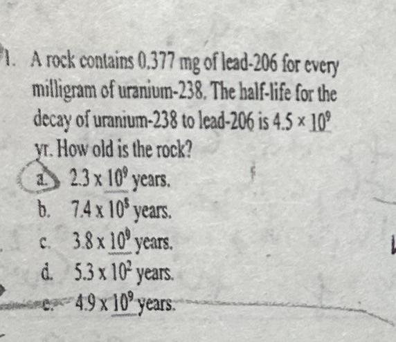 Solved 1. A rock contains 0,377 mg of lead-206 for every | Chegg.com