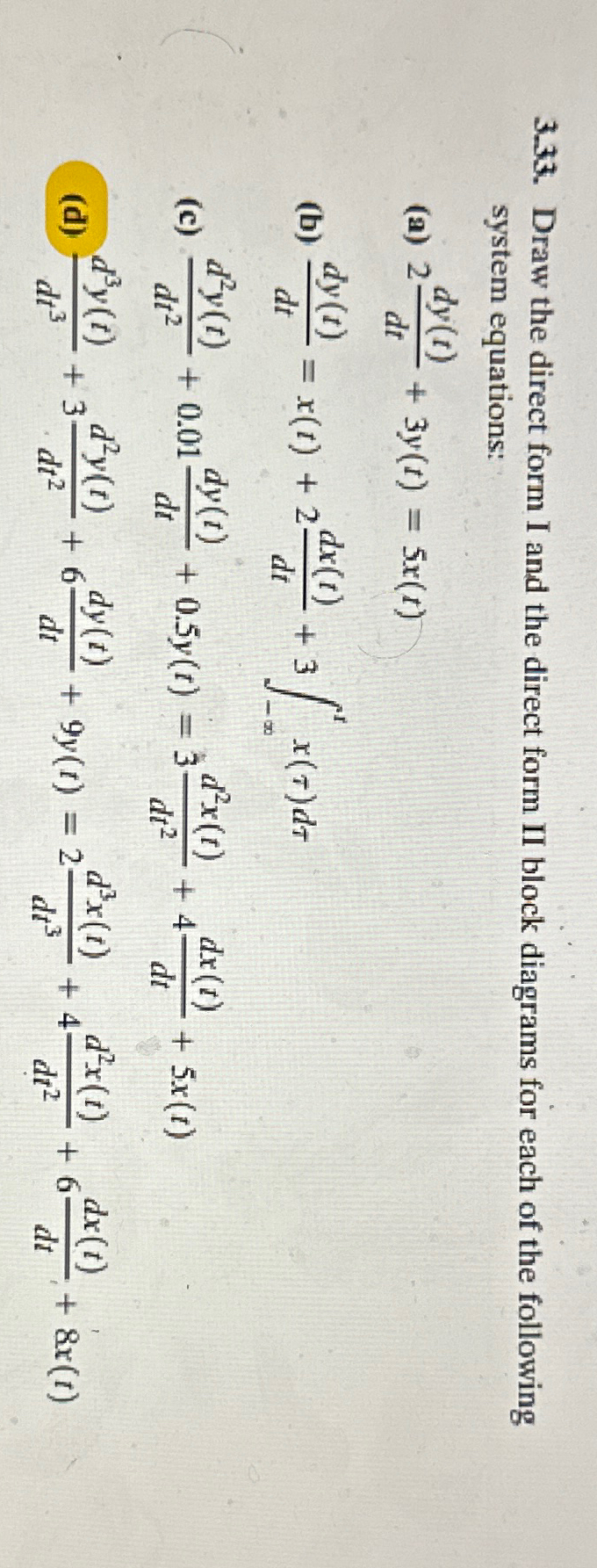 Solved Justt D pleaseeee!3.33. ﻿Draw the direct form I and | Chegg.com