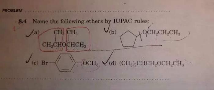 Solved 8.4 Name the following ethers by IUPAC rules: (a) (b) | Chegg.com