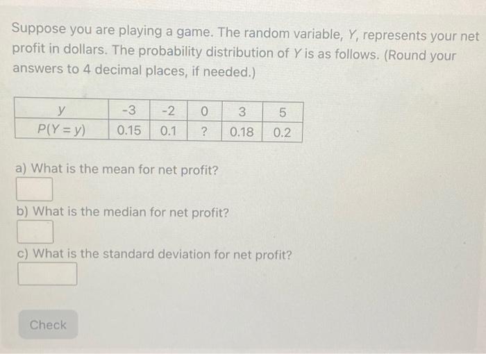 Solved Suppose you are playing a game. The random variable, | Chegg.com