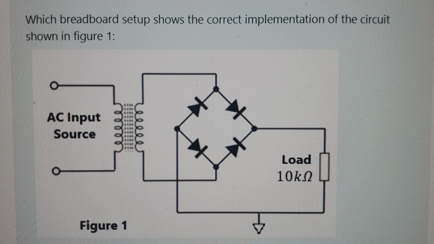 Solved Which breadboard setup shows the correct | Chegg.com