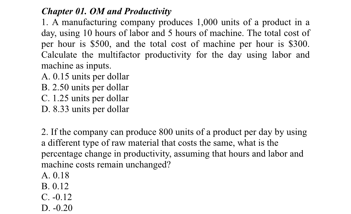Solved Chapter 01. ﻿OM and ProductivityA manufacturing | Chegg.com