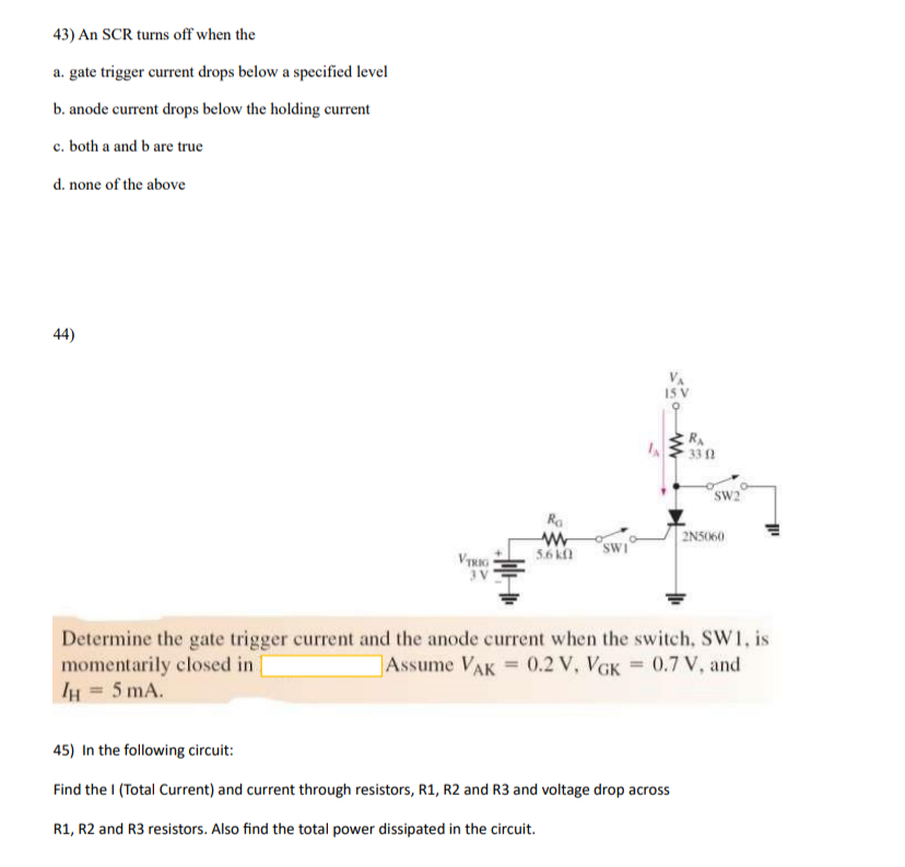 Solved An SCR turns off when thea. ﻿gate trigger current | Chegg.com