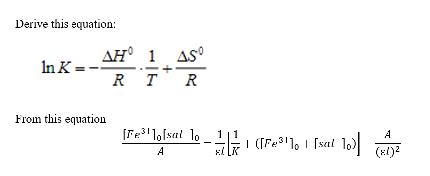 Solved Derive this equation:lnK=-ΔH0R*1T+ΔS0RFrom this | Chegg.com