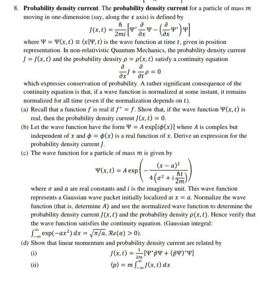 Solved 8. Probability density current. The probability | Chegg.com