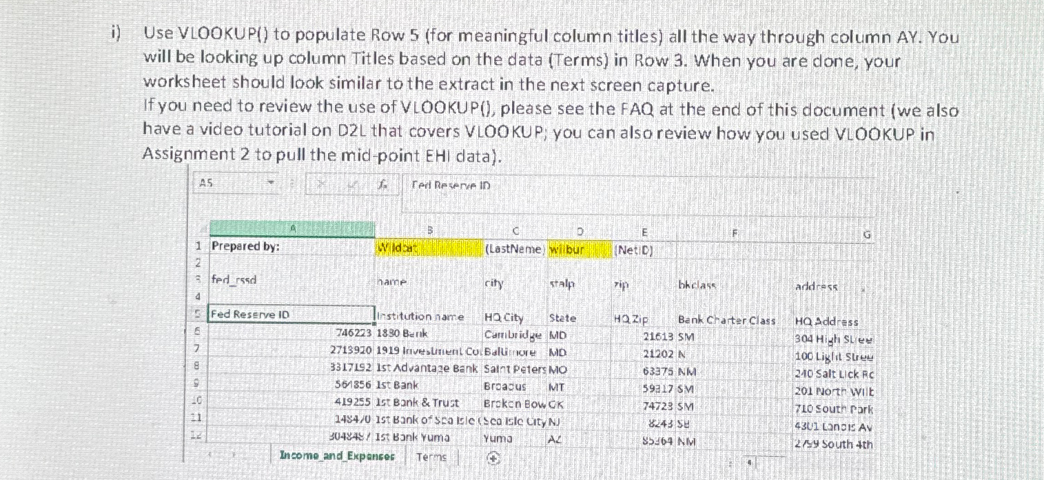 Solved i) ﻿Use VLOOKUP() ﻿to populate Row 5 (for meaningful | Chegg.com