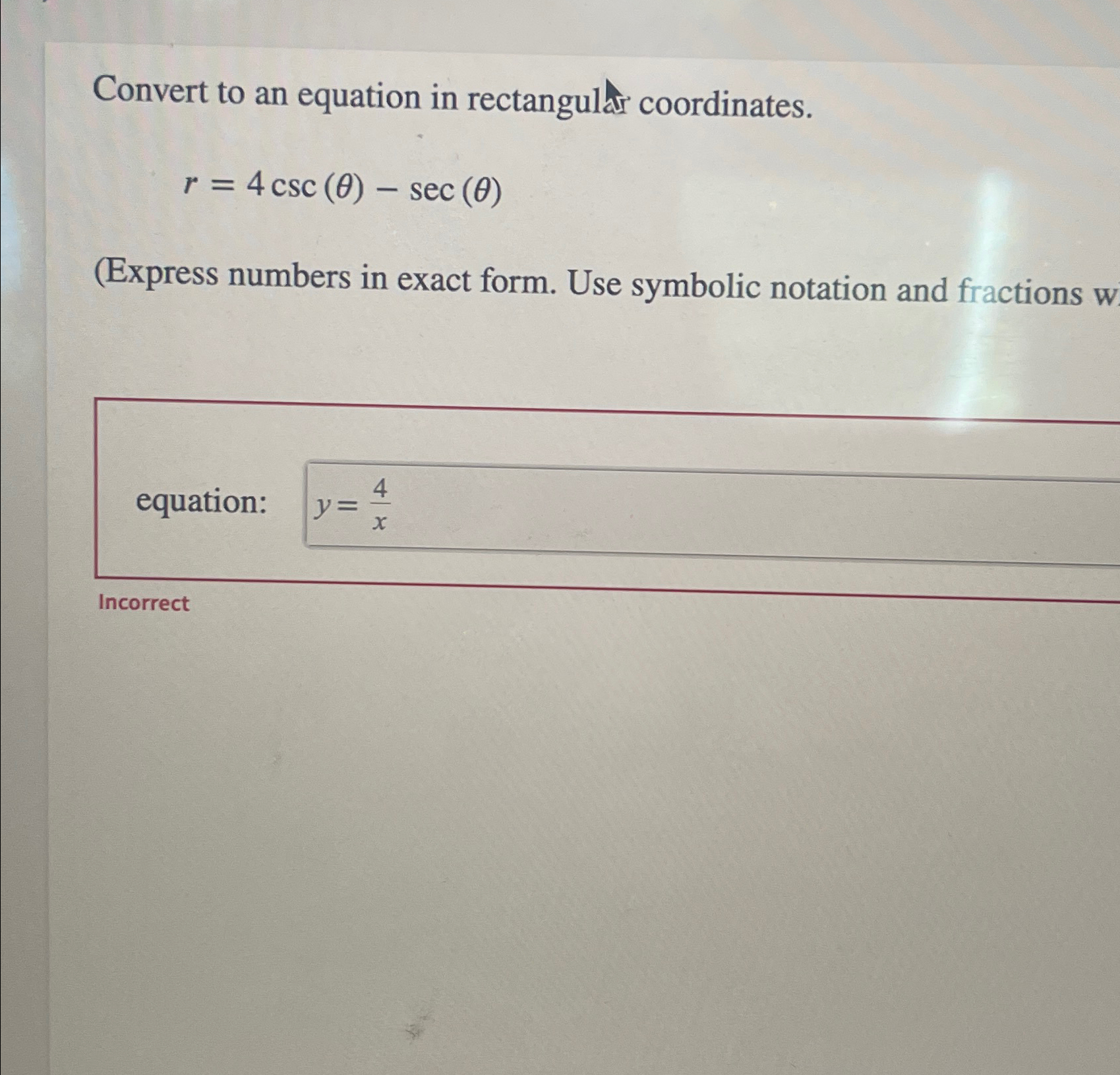 Solved Convert to an equation in rectangular | Chegg.com