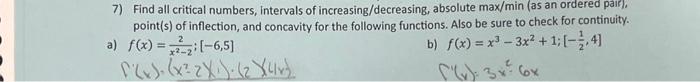 Solved 7) Find all critical numbers, intervals of | Chegg.com