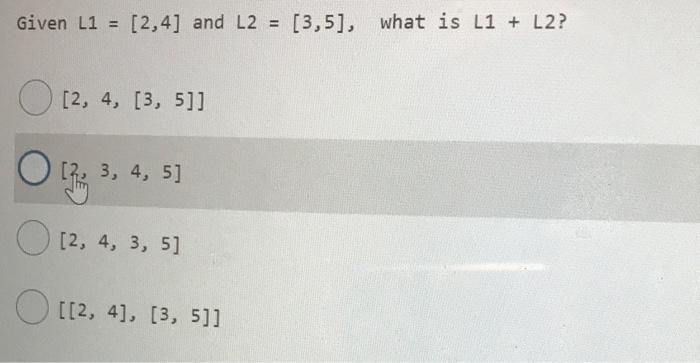 Solved Given L1 = [2,4] and L2 = [3,5), [3,5], what is L1 + | Chegg.com