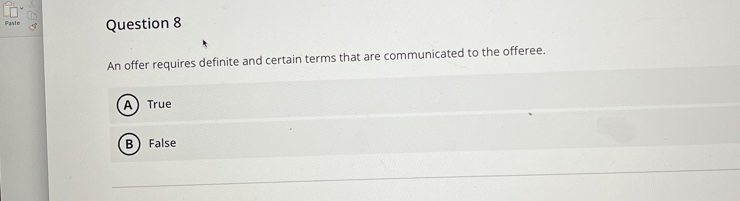 Solved Question 8An offer requires definite and certain | Chegg.com