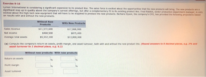 Solved Exercise 9-16 Lymen International is considering a | Chegg.com