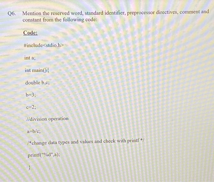 Solved 6. Mention the reserved word, standard identifier, | Chegg.com