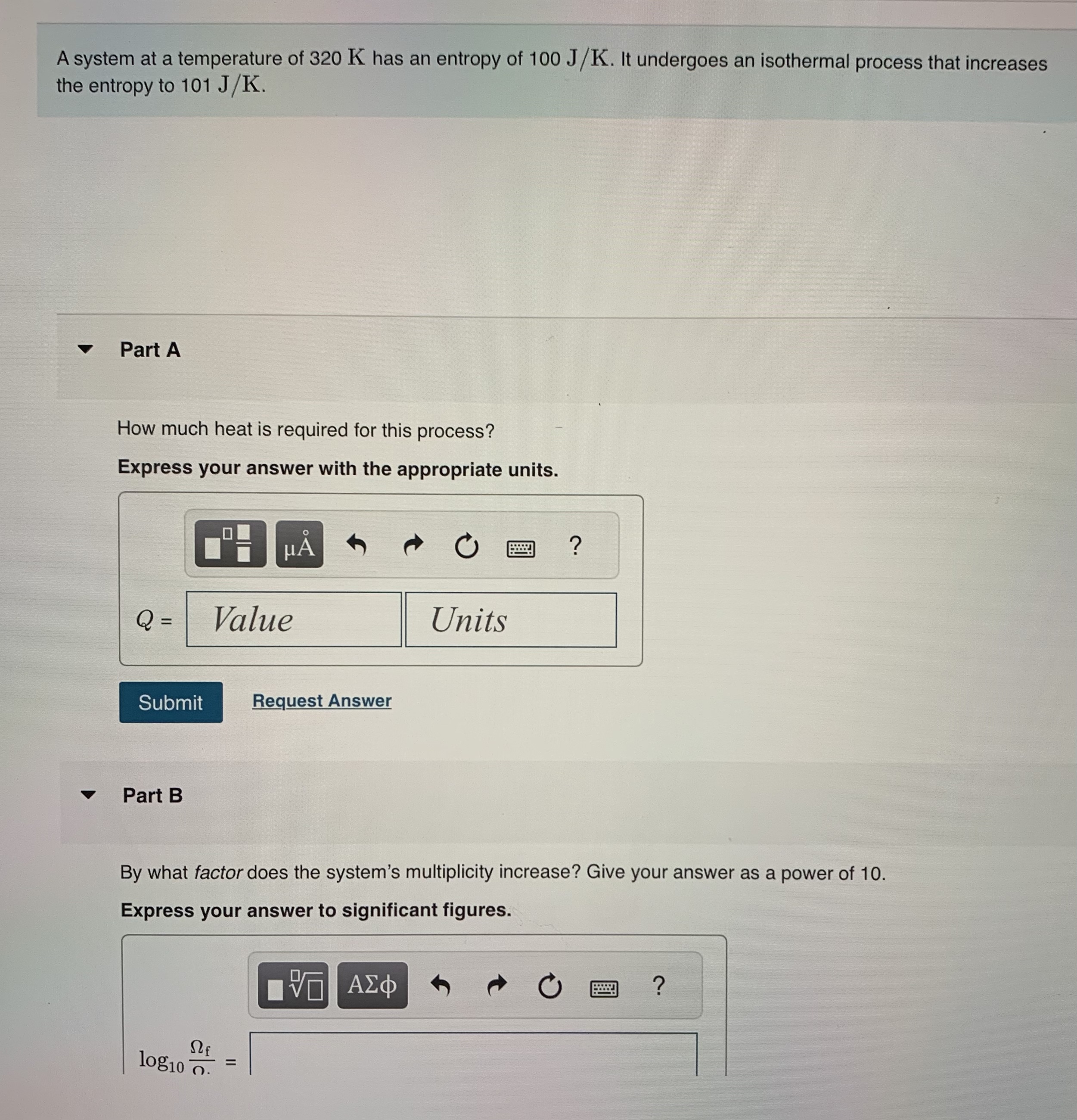 Solved A system at a temperature of 320K ﻿has an entropy of | Chegg.com