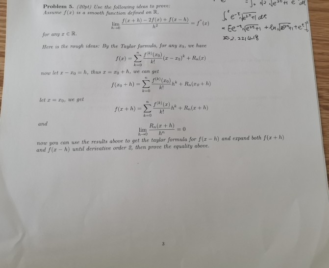 Solved Problem 5. (20pt) Use the follouning ideas to prove: | Chegg.com