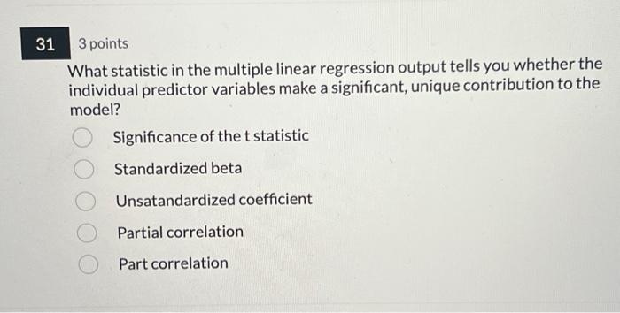 Solved 3 points What statistic in the multiple linear | Chegg.com