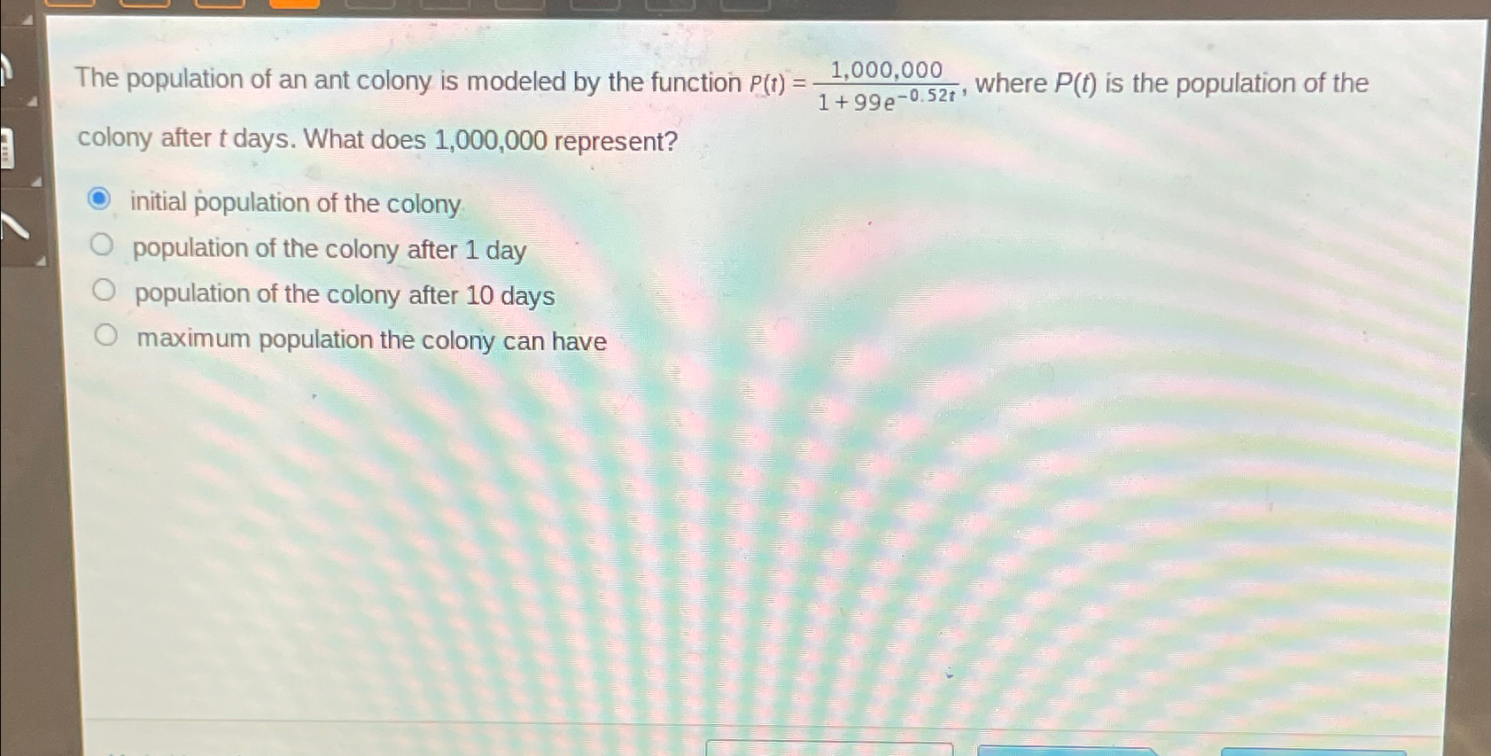 Solved The population of an ant colony is modeled by the | Chegg.com
