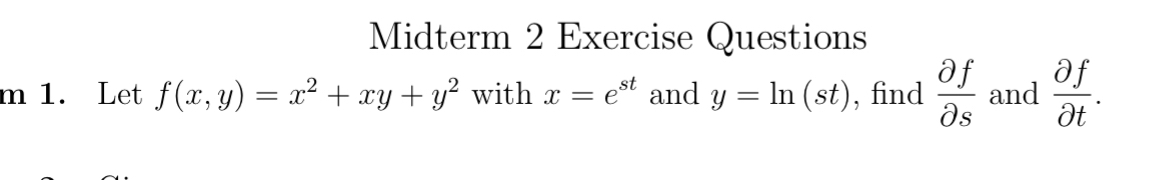 Solved Let f(x,y)=x2+xy+y2 ﻿with x=est ﻿and y=ln(st), ﻿find | Chegg.com