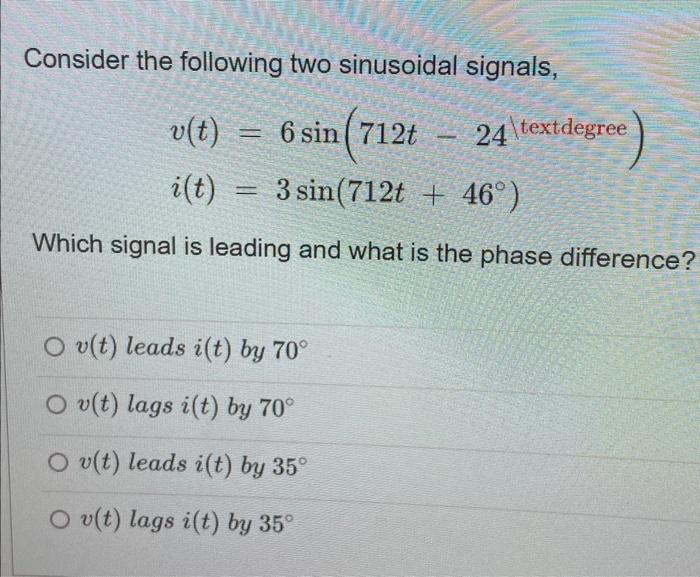 Solved Consider the following two sinusoidal signals, | Chegg.com