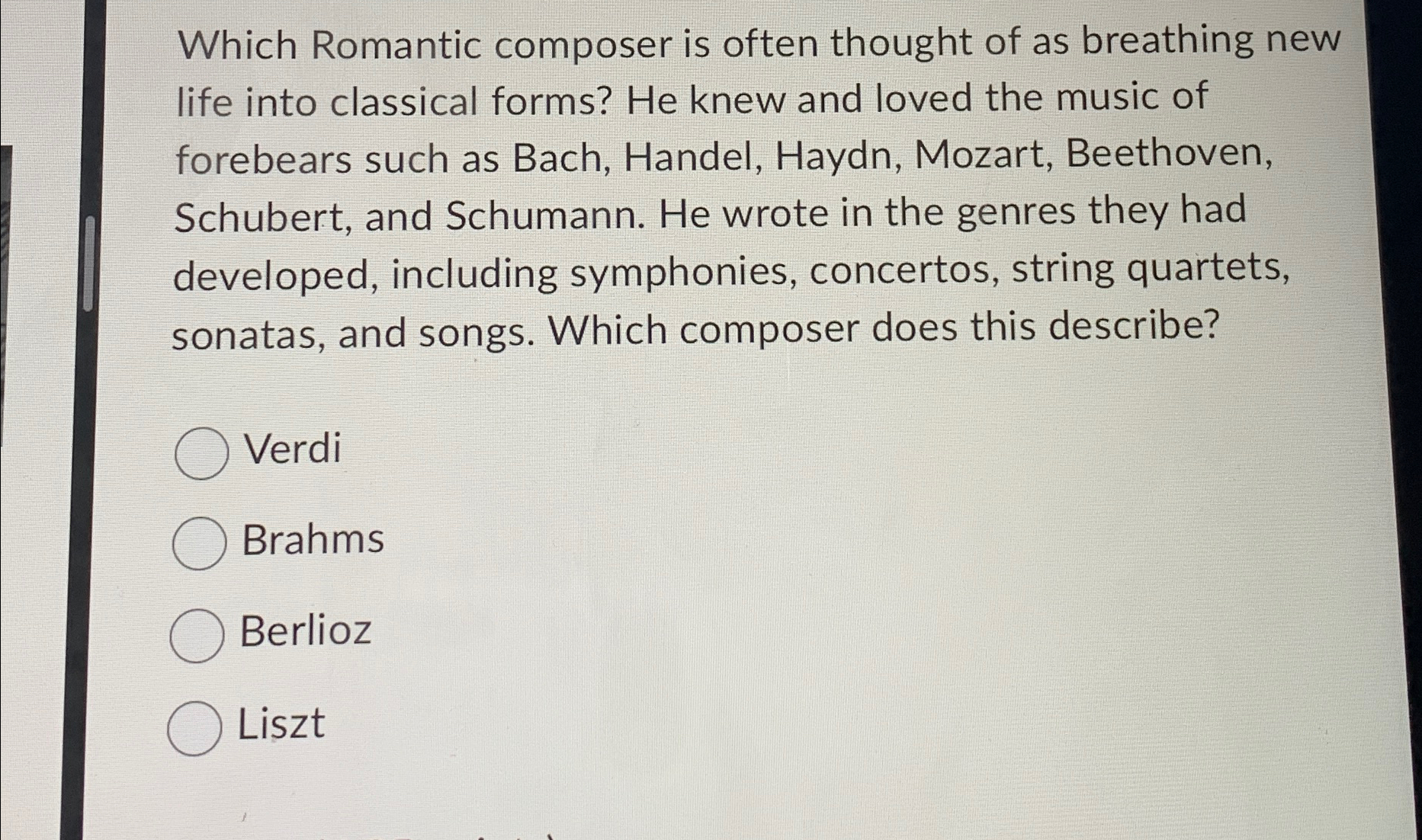 Solved Which Romantic composer is often thought of as | Chegg.com