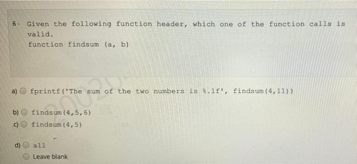 Solved 6. Given the following function header, which one of | Chegg.com