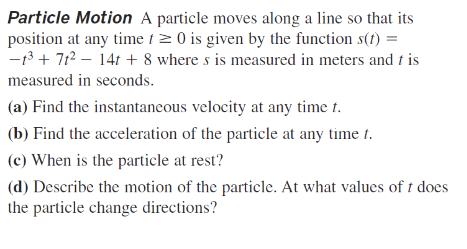 Solved Particle Motion A particle moves along a line so that | Chegg.com