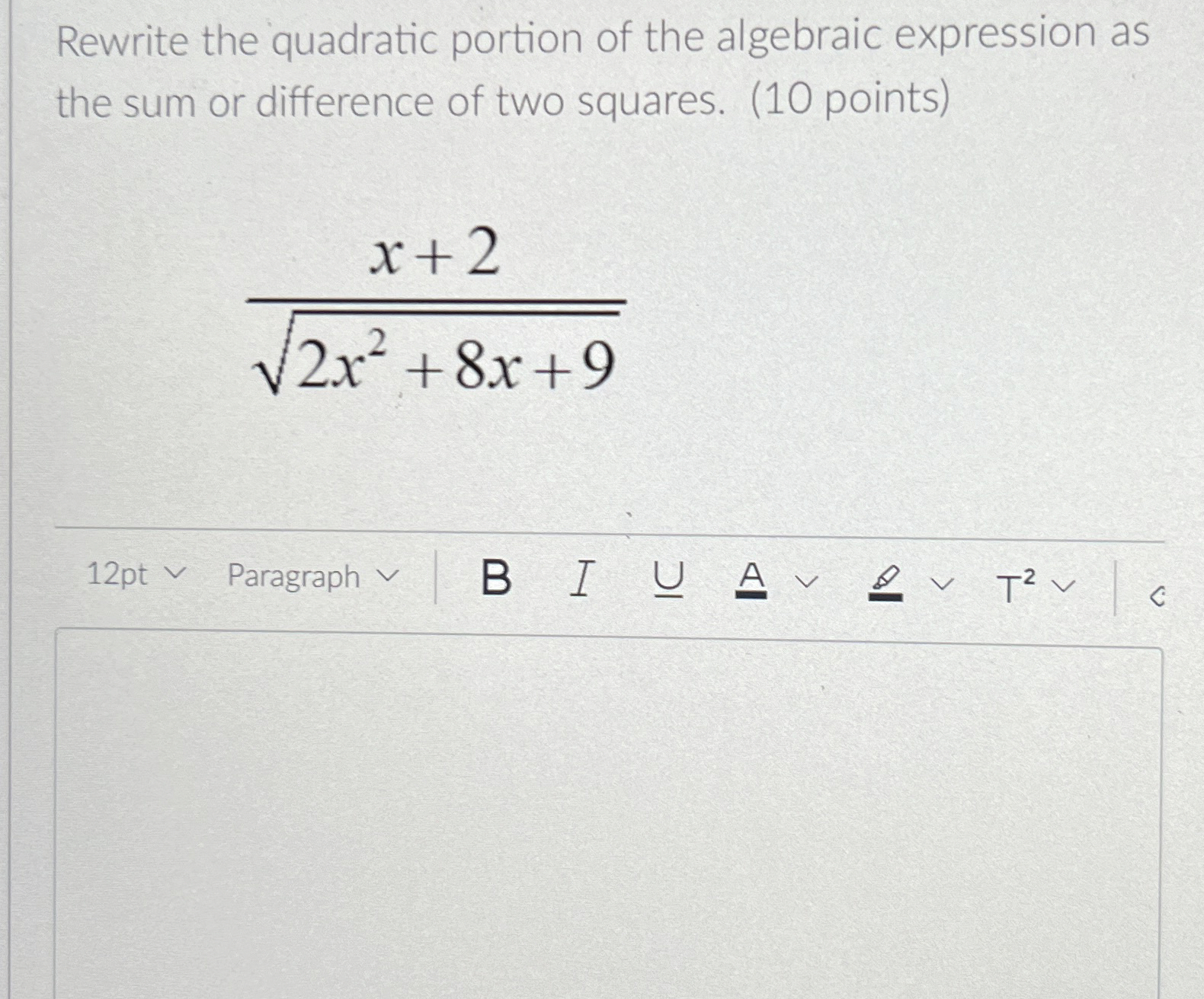 Solved Rewrite the quadratic portion of the algebraic | Chegg.com
