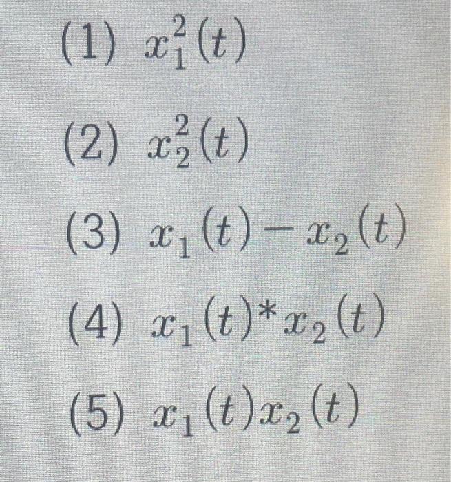 Solved There are two signals, x1(t) and x2(t).pls find the | Chegg.com