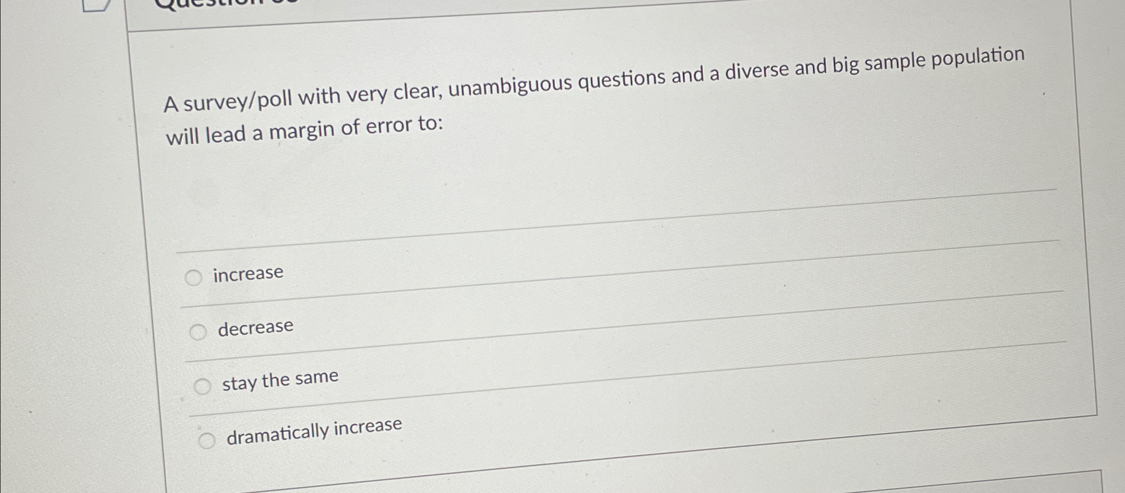 Solved A survey/poll with very clear, unambiguous questions | Chegg.com