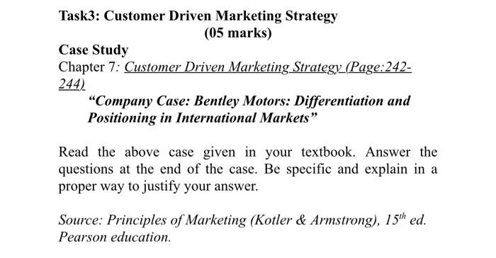 Task3: Customer Driven Marketing Strategy (05 marks) | Chegg.com