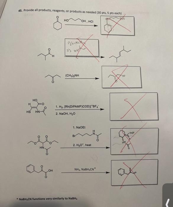 Solved 45. Provide all products, reagents, or products as | Chegg.com