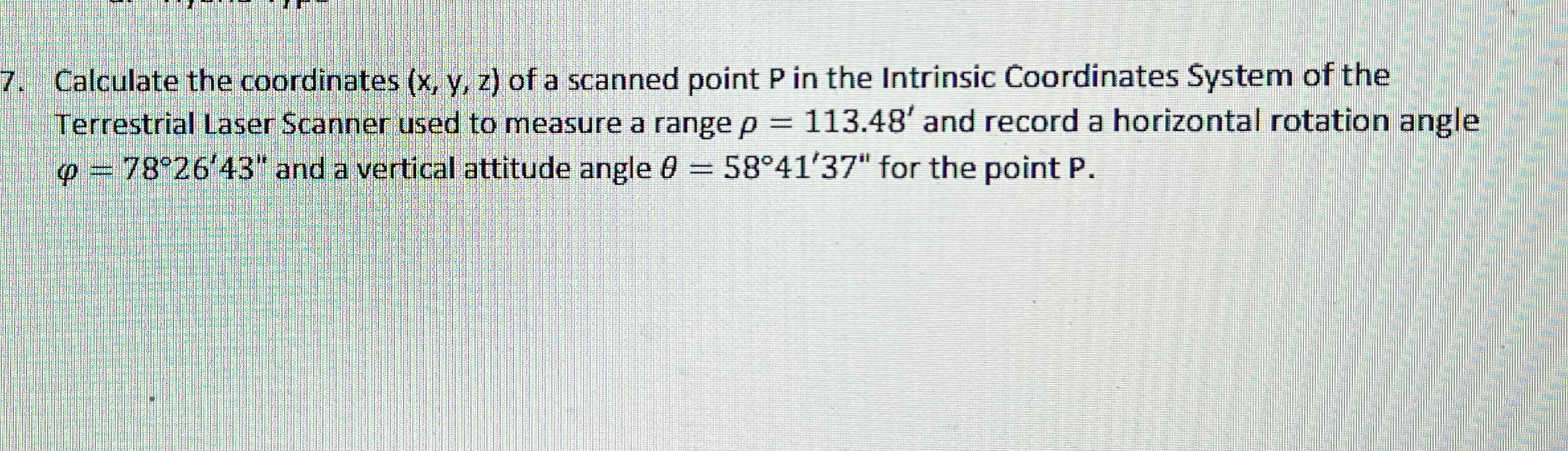 Solved Calculate the coordinates (x,y,z) of a scanned point | Chegg.com