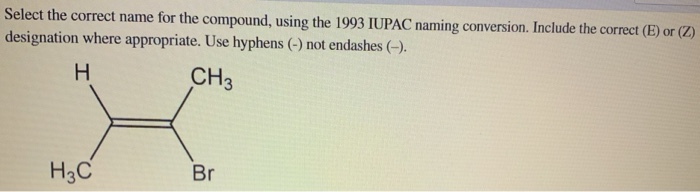 Solved Select the correct name for the compound, using the | Chegg.com