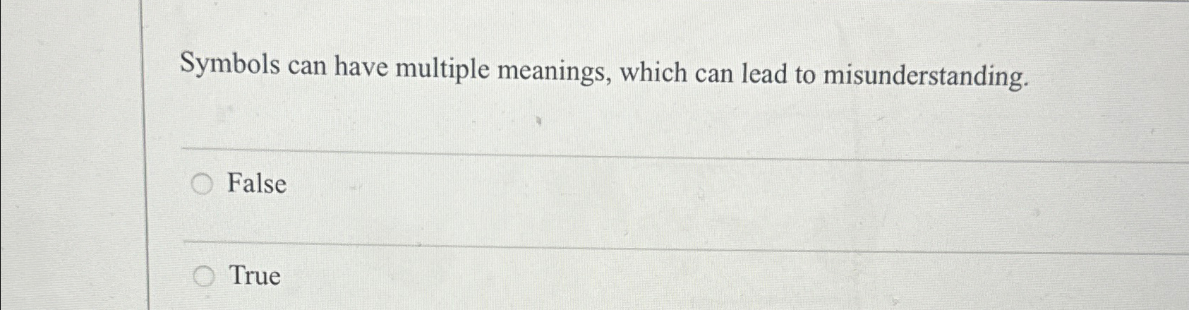Solved Symbols can have multiple meanings, which can lead to | Chegg.com