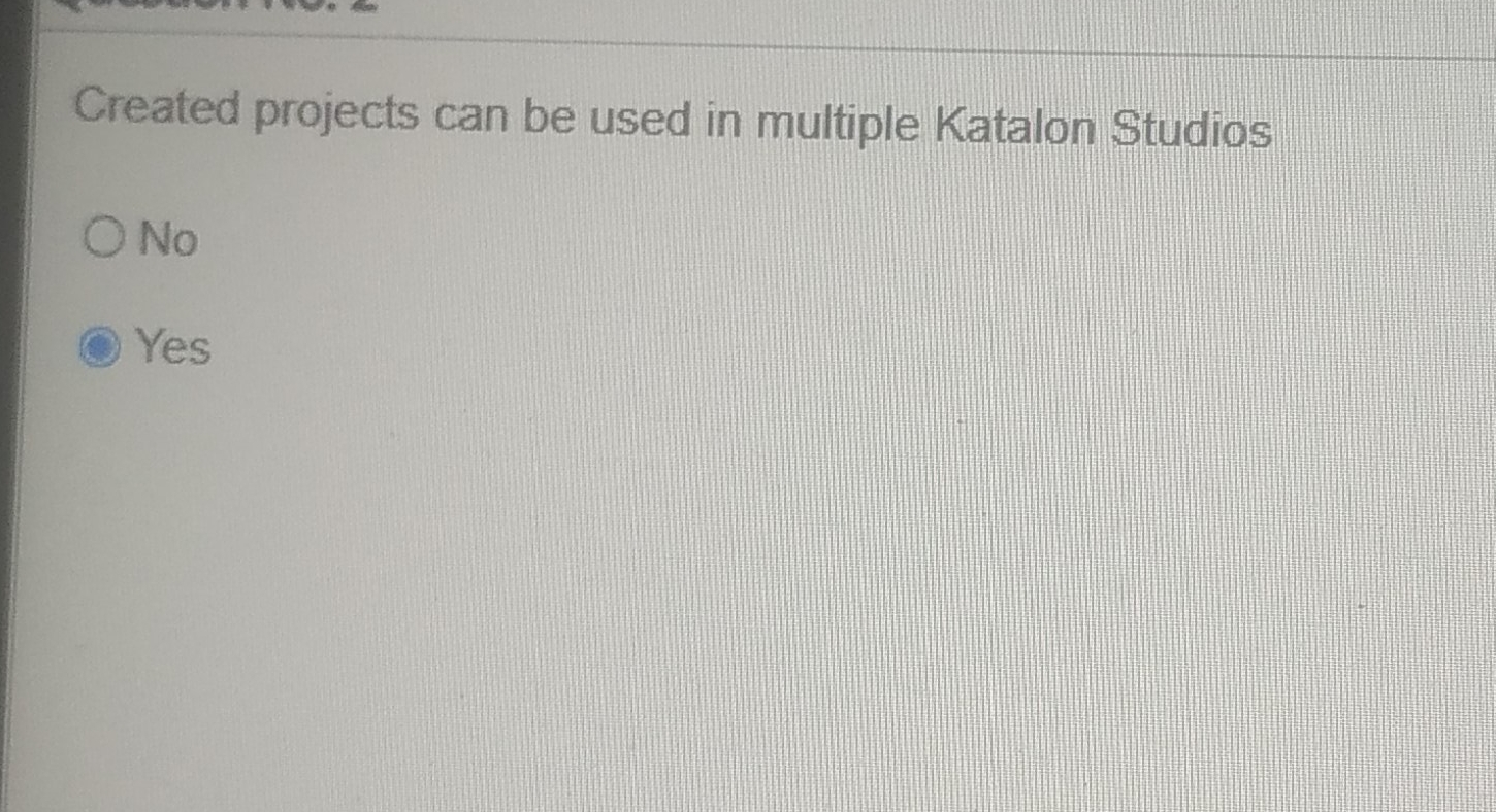 Solved Created projects can be used in multiple Katalon | Chegg.com