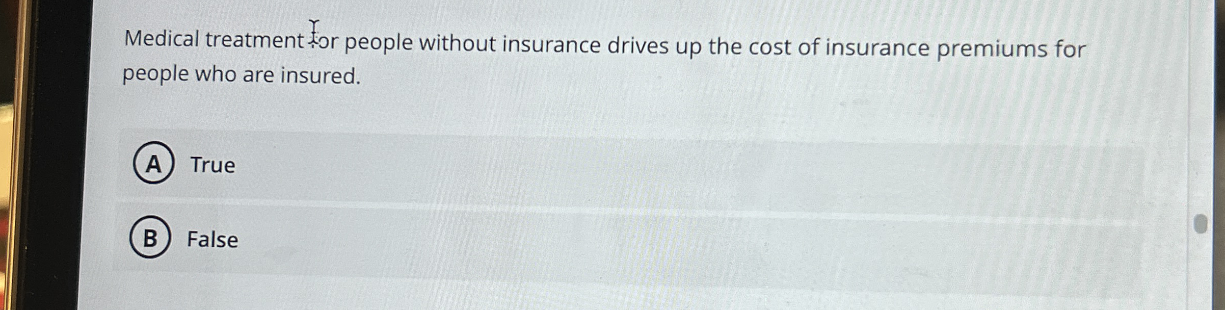 Solved Medical treatment F ror people without insurance | Chegg.com