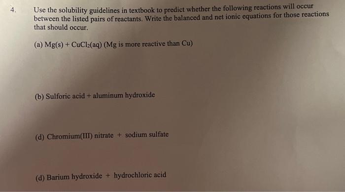 Solved Use the solubility guidelines in textbook to predict | Chegg.com