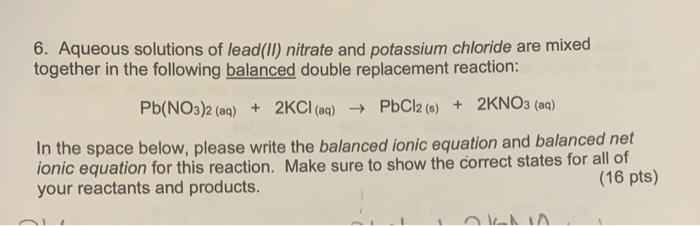 Solved 6. Aqueous solutions of lead(II) nitrate and | Chegg.com