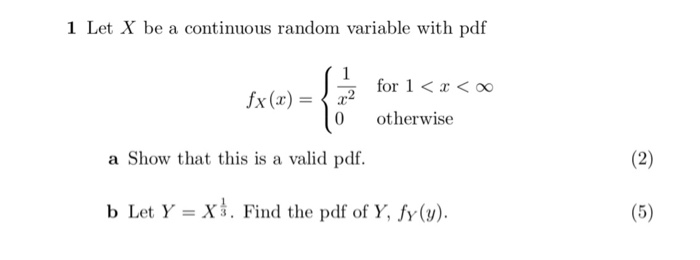 Solved 1 Let X be a continuous random variable with pdf | Chegg.com