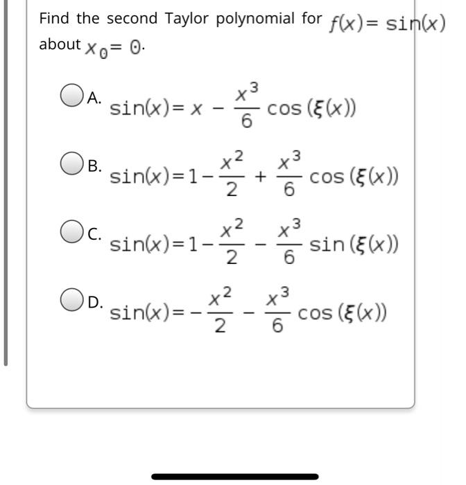 Solved Find the second Taylor polynomial for f(x)=sin(x) 0 | Chegg.com