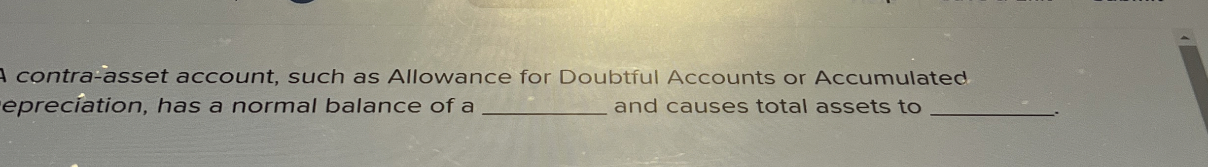 Solved contra-asset account, such as Allowance for Doubtful | Chegg.com
