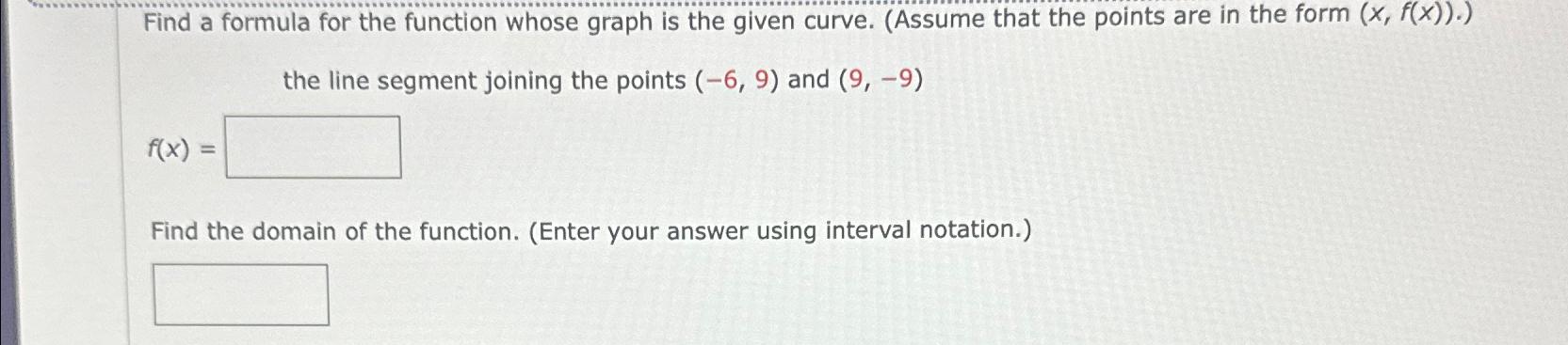 Solved Find a formula for the function whose graph is the | Chegg.com