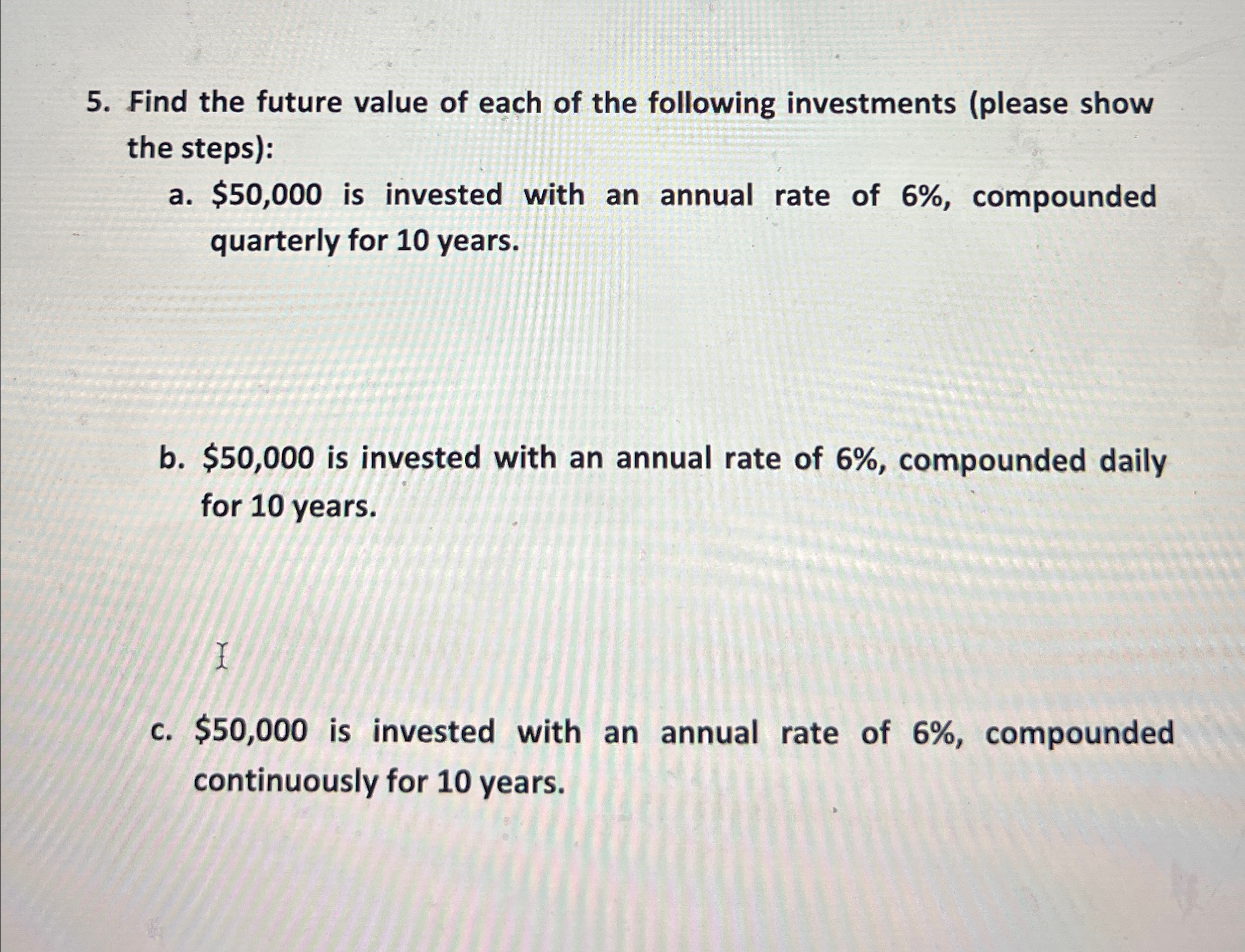 Solved Find the future value of each of the following | Chegg.com