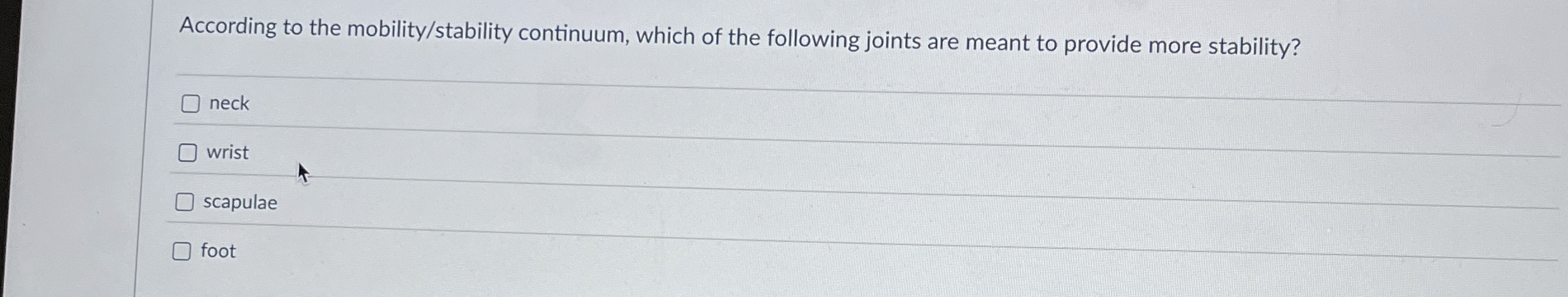 Solved According to the mobility/stability continuum, which | Chegg.com