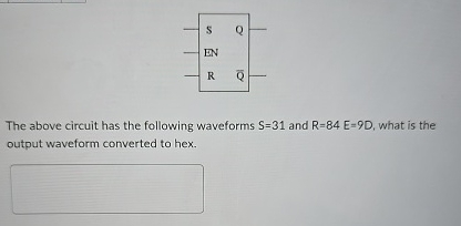 Solved The above circuit has the following waveforms S=31 | Chegg.com