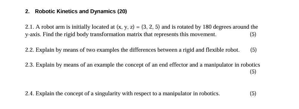 Solved Robotic Kinetics and Dynamics (20)2.1. ﻿A robot arm | Chegg.com
