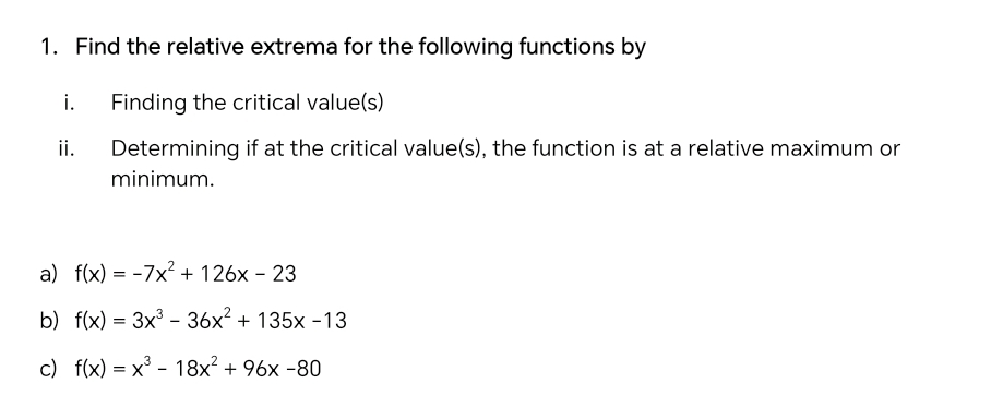 Solved Find the relative extrema for the following functions | Chegg.com