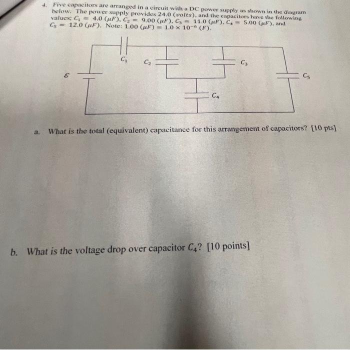 Solved 4. Five capacitors are arranged in a circuit with a | Chegg.com