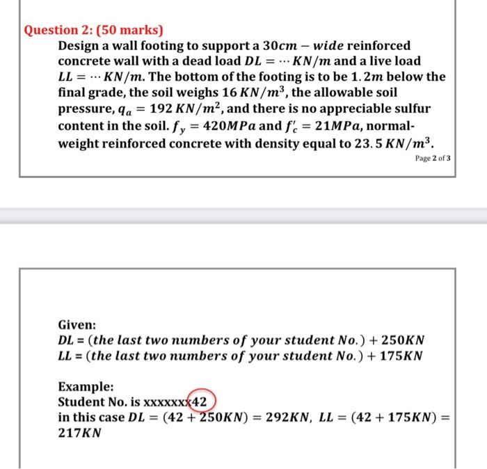 Solved Question 2: (50 marks) Design a wall footing to | Chegg.com