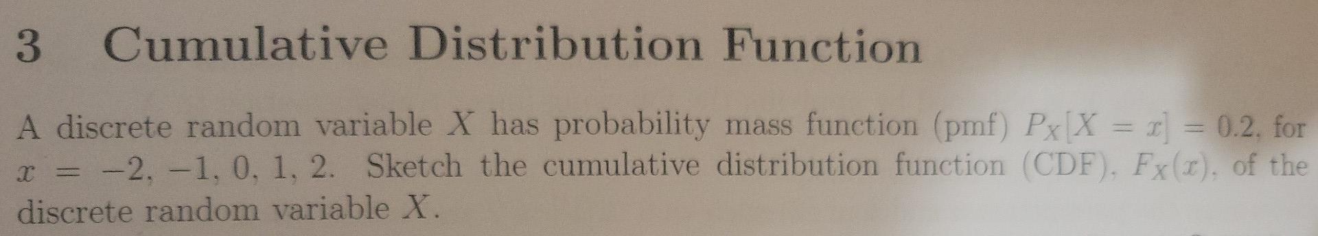 Solved 3 Cumulative Distribution Function A discrete random | Chegg.com