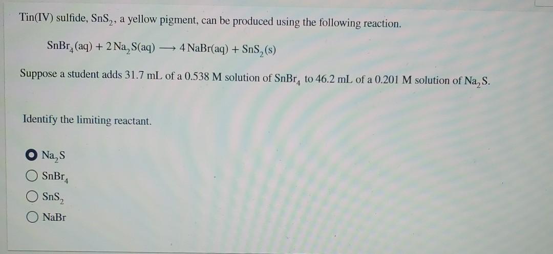 Solved Tin(IV) sulfide, Sns, a yellow pigment, can be | Chegg.com